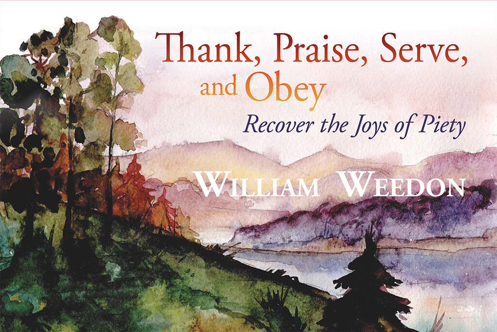 Thank Praise Serve And Obey New Book On The Christian Life From Cph