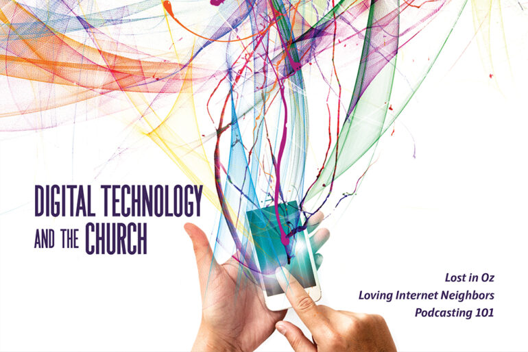 January 'Lutheran Witness' explores digital technology in Christian life